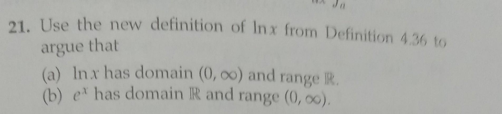 Solved 21. Use the new definition of lnx from Definition | Chegg.com