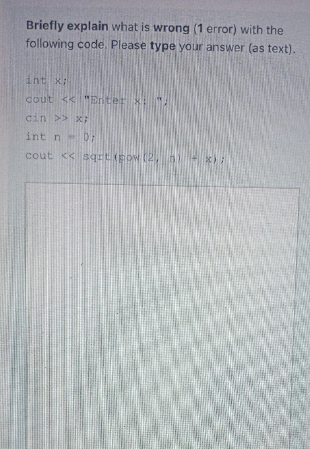 Solved Briefly explain what is wrong (1 error) with the | Chegg.com
