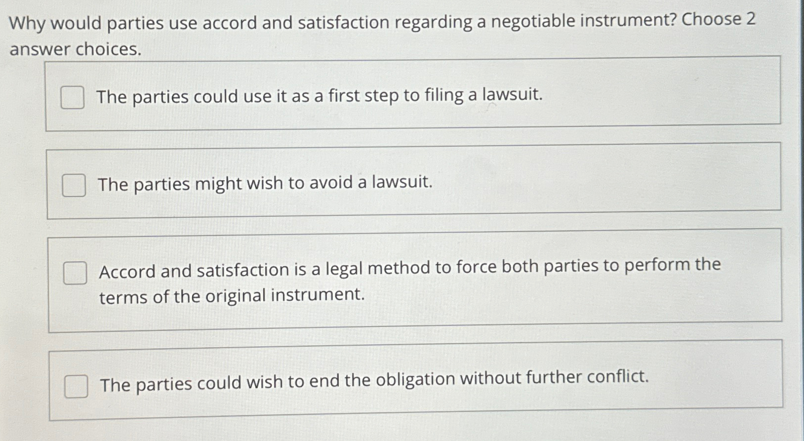Solved Why would parties use accord and satisfaction | Chegg.com
