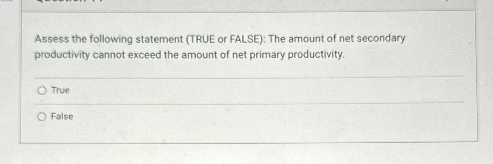 Solved Assess the following statement (TRUE or FALSE): The | Chegg.com
