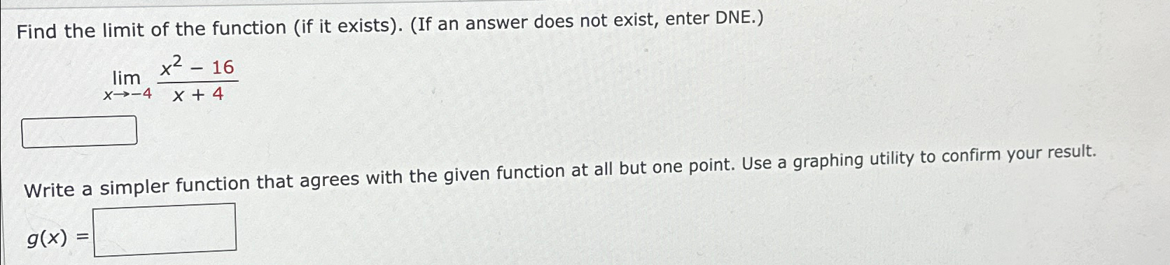 Solved Find the limit of the function (if it exists). (If an | Chegg.com