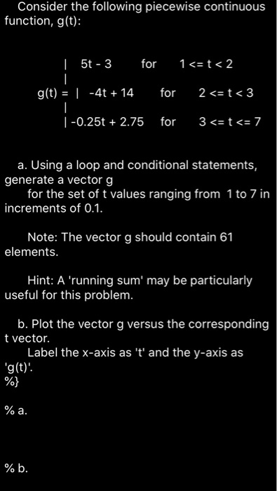 Solved Consider the following piecewise continuous function, | Chegg.com