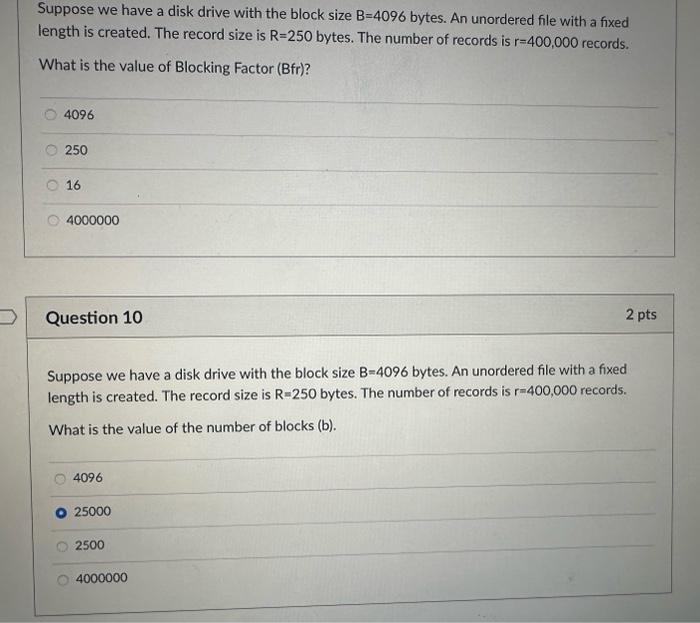 Solved Suppose we have a disk drive with the block size | Chegg.com