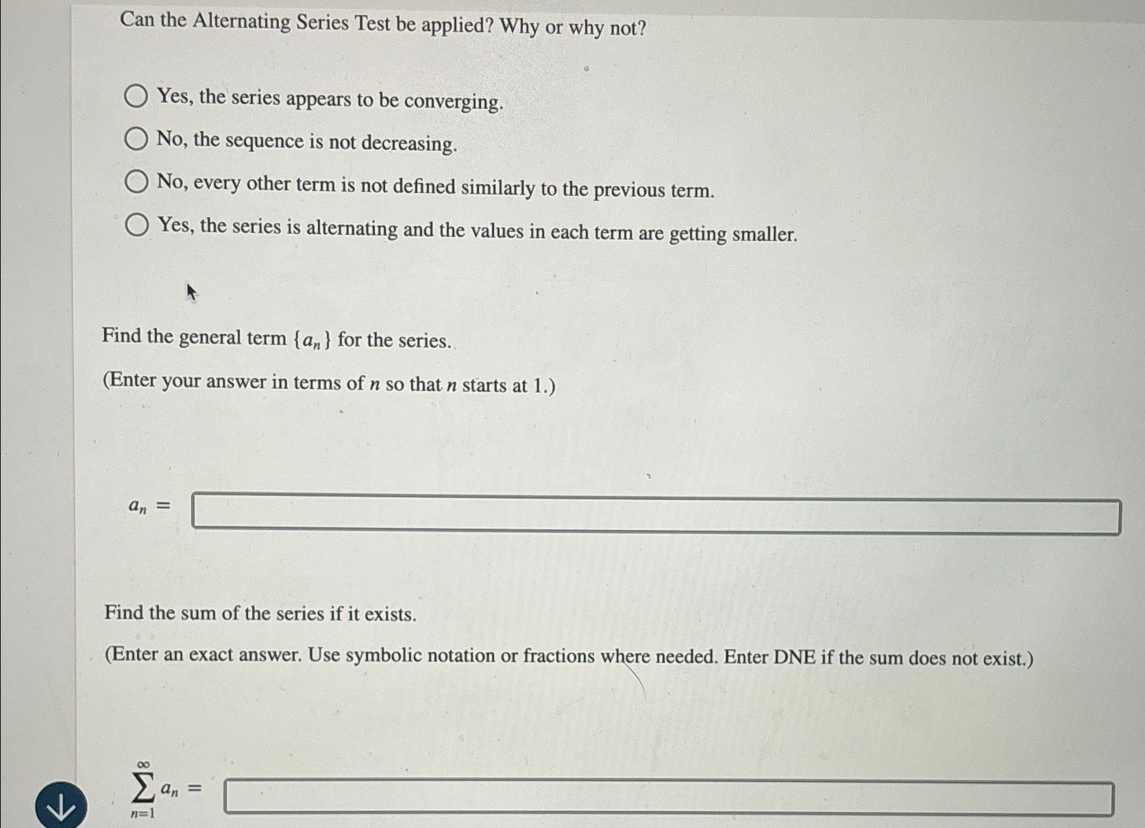 Can the Alternating Series Test be applied? Why or | Chegg.com