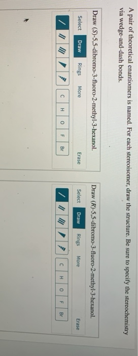 Solved A pair of theoretical enantiomers is named. For each | Chegg.com
