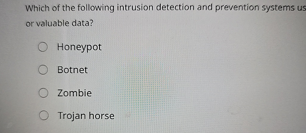 Solved Which of the following intrusion detection and | Chegg.com