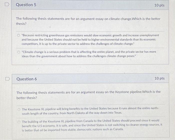 D Question 1 The following thesis statements are for | Chegg.com