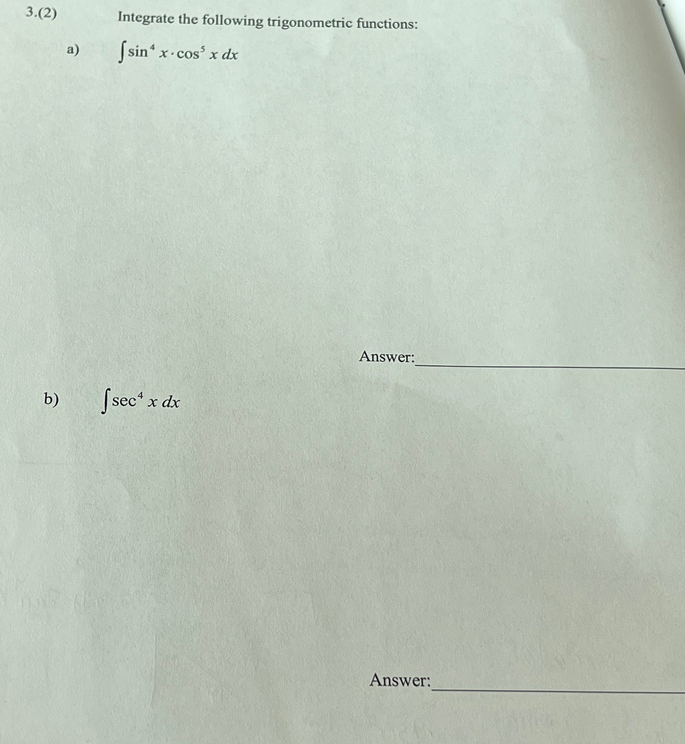 Solved 3.(2)Integrate the following trigonometric | Chegg.com
