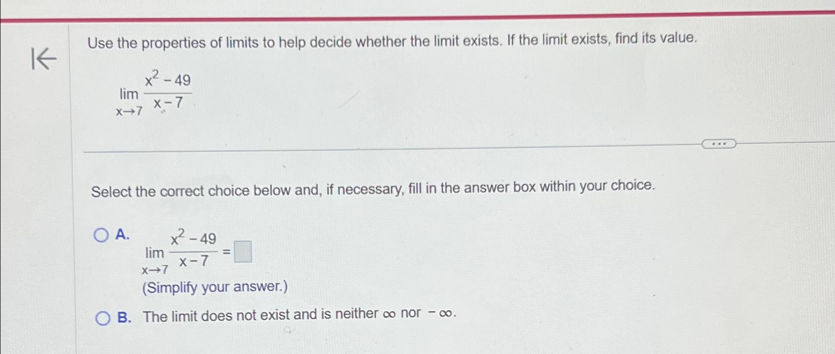 Solved Use the properties of limits to help decide whether | Chegg.com