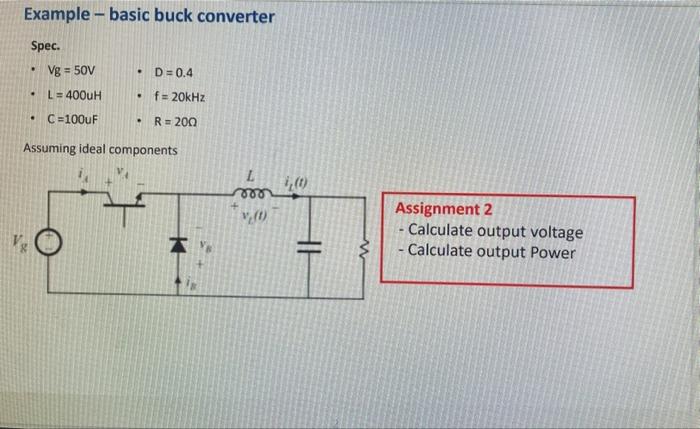Solved Example - basic buck converter Spec. - Vgg=50 V - | Chegg.com