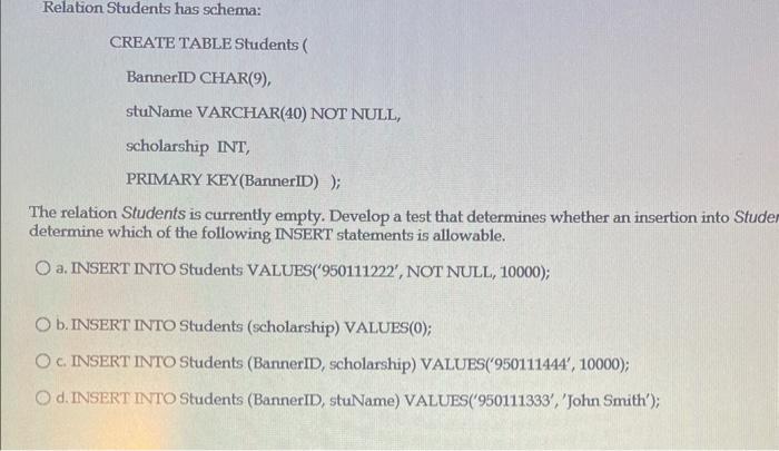Solved CREATE TABLE Students ( BannerID CHAR(9), stuName | Chegg.com