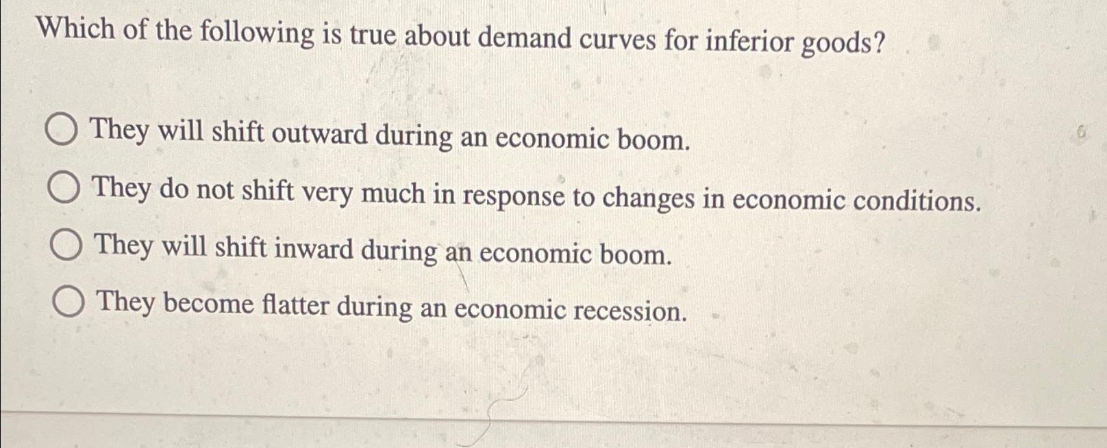 Solved Which of the following is true about demand curves | Chegg.com