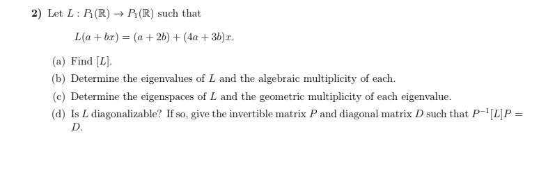 Solved Let L:P1(R)→P1(R) ﻿such | Chegg.com