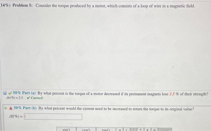 Solved 4\%) Problem 5: Consider the torque produced by a | Chegg.com