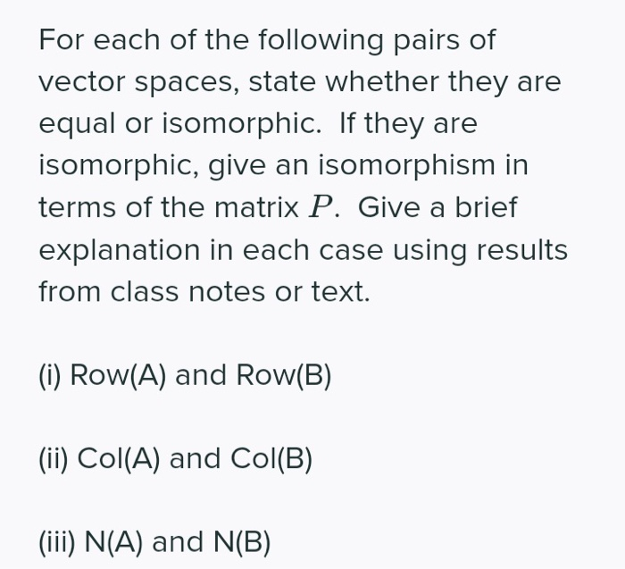 For each of the following pairs of vector spaces, | Chegg.com
