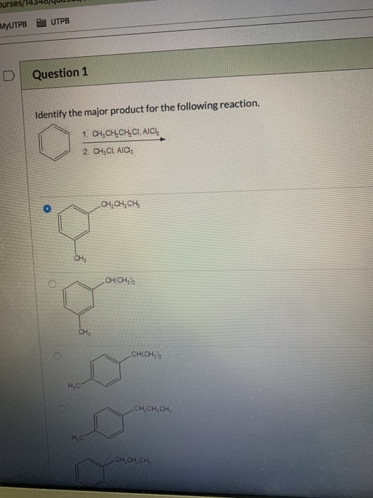 Solved MYUTPB UTPB Question 1 Identify the major product for | Chegg.com