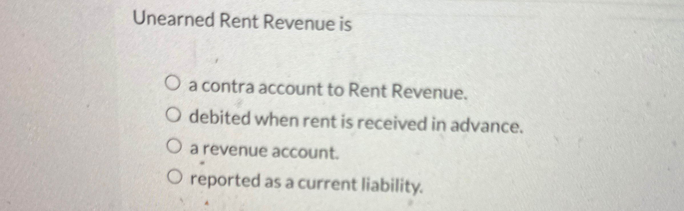 Solved Unearned Rent Revenue isa contra account to Rent | Chegg.com