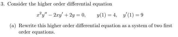 Solved 3. Consider the higher order differential equation | Chegg.com