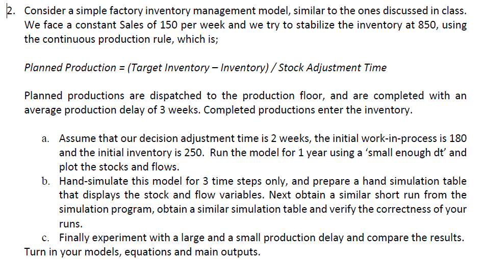 Consider a simple factory inventory management model, | Chegg.com
