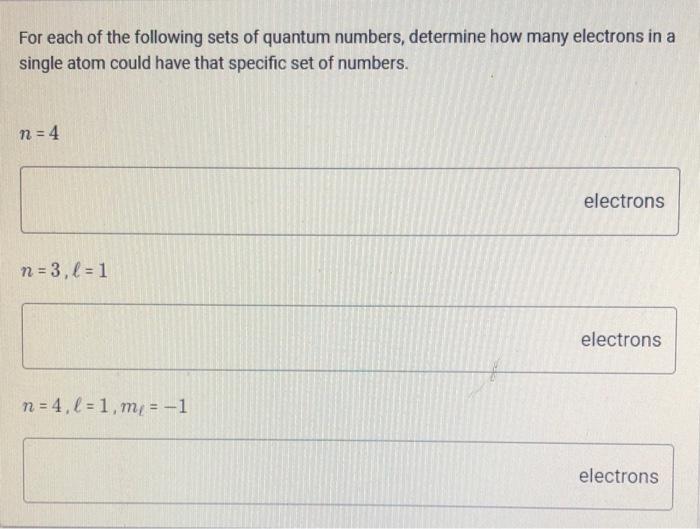 Solved For each of the following sets of quantum numbers, | Chegg.com