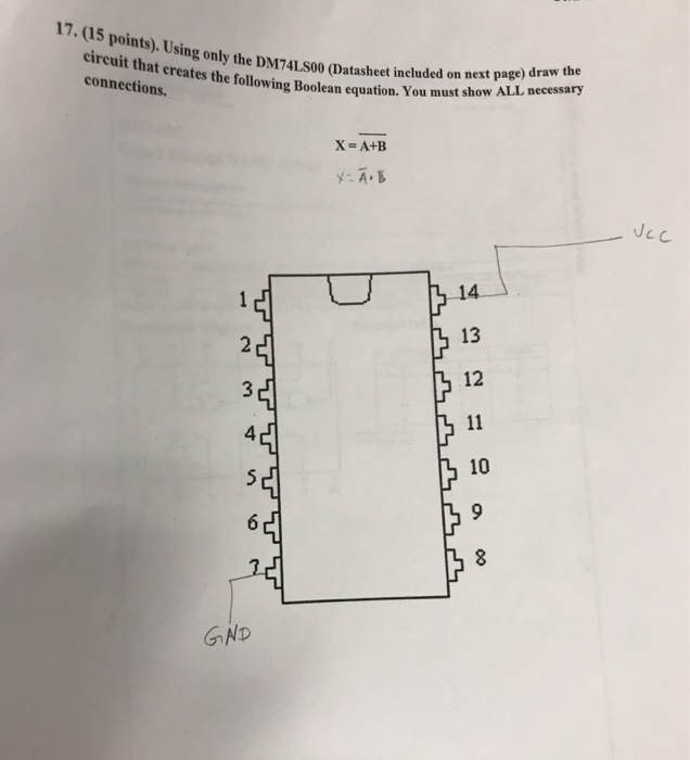 Solved 17. (15 points). Using only the DM74LS00 (Datasheet | Chegg.com