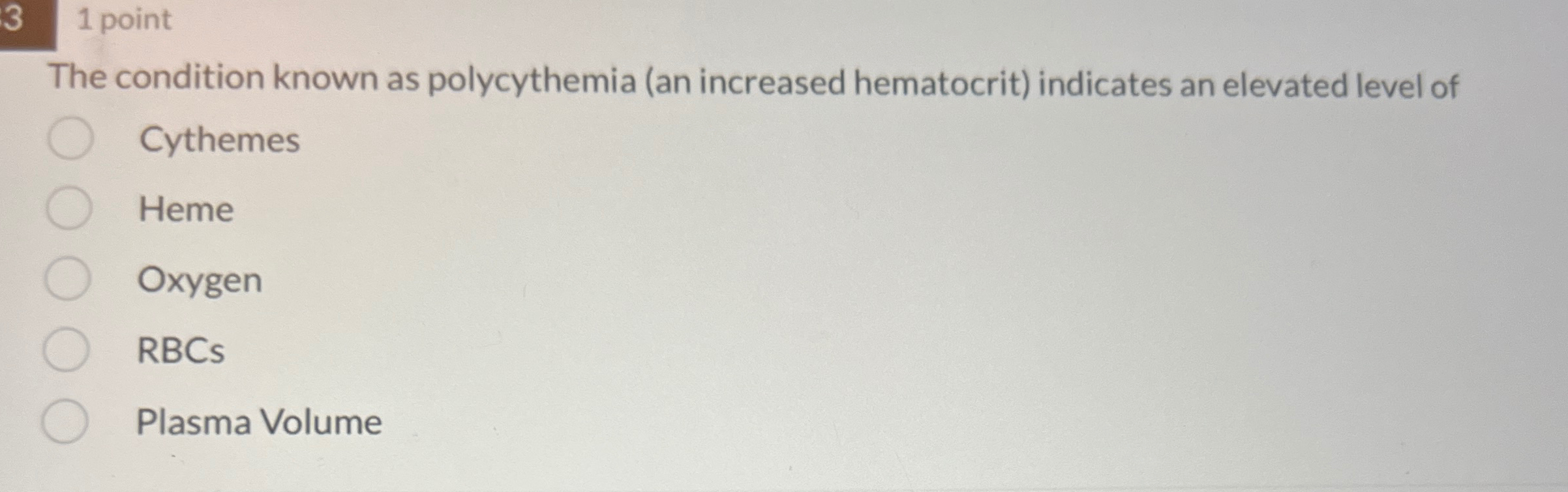 Solved The condition known as polycythemia (an increased | Chegg.com