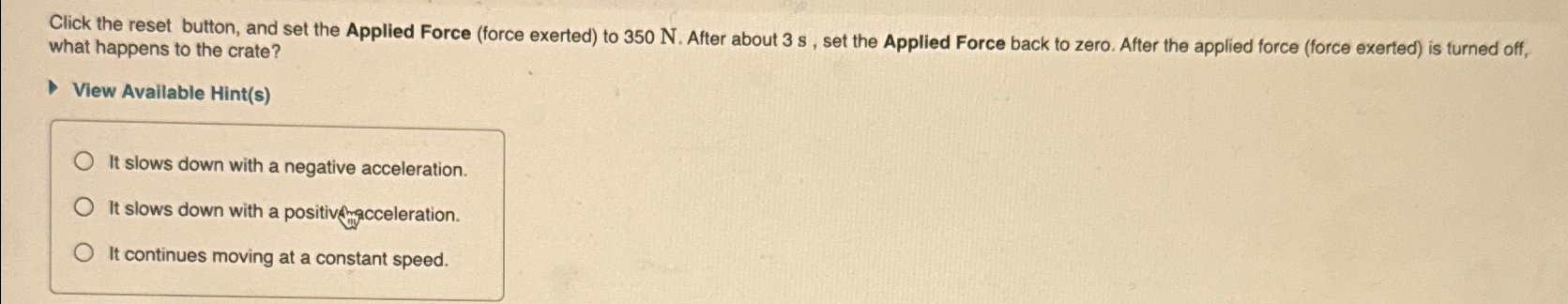 Solved Click the reset button, and set the Applied Force | Chegg.com