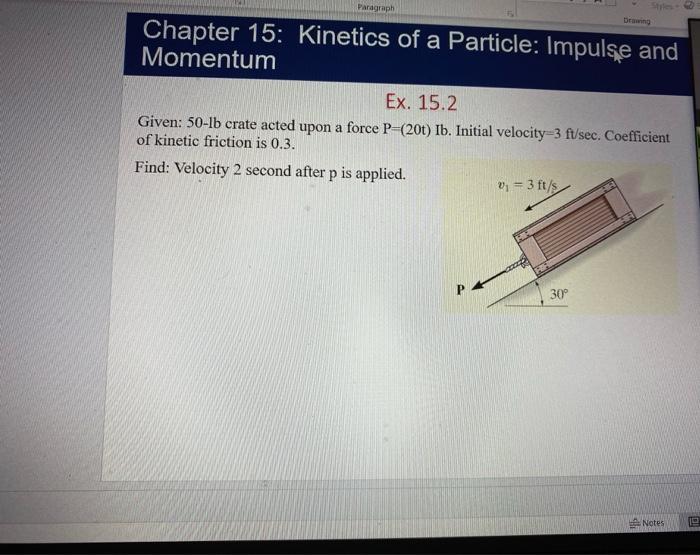 Solved Paragraph Chapter 15: Kinetics of a Particle: Impulse | Chegg.com