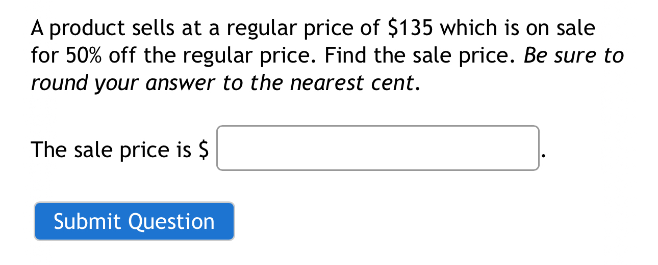 Solved A product sells at a regular price of $135 ﻿which is | Chegg.com