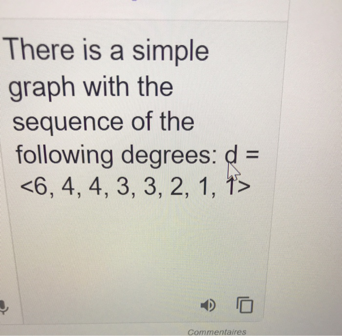 Solved There is a simple graph with the sequence of the | Chegg.com