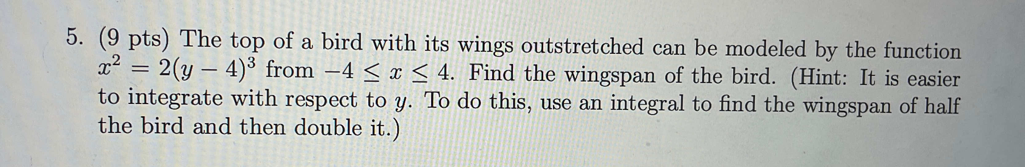 Solved (9 ﻿pts) ﻿The top of a bird with its wings | Chegg.com