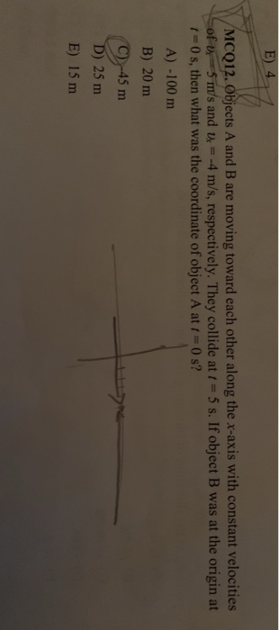 Solved E) 4 MCQ12. Objects A and B are moving toward each | Chegg.com