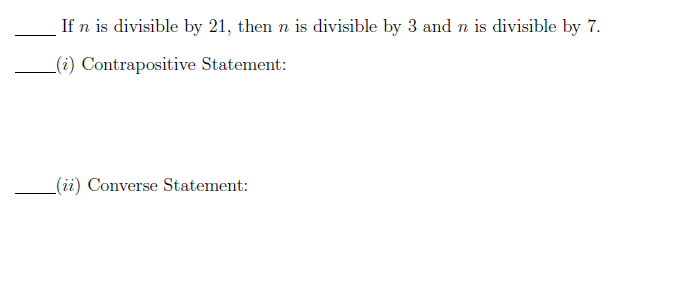 Solved Write an informal contrapositve statement and | Chegg.com