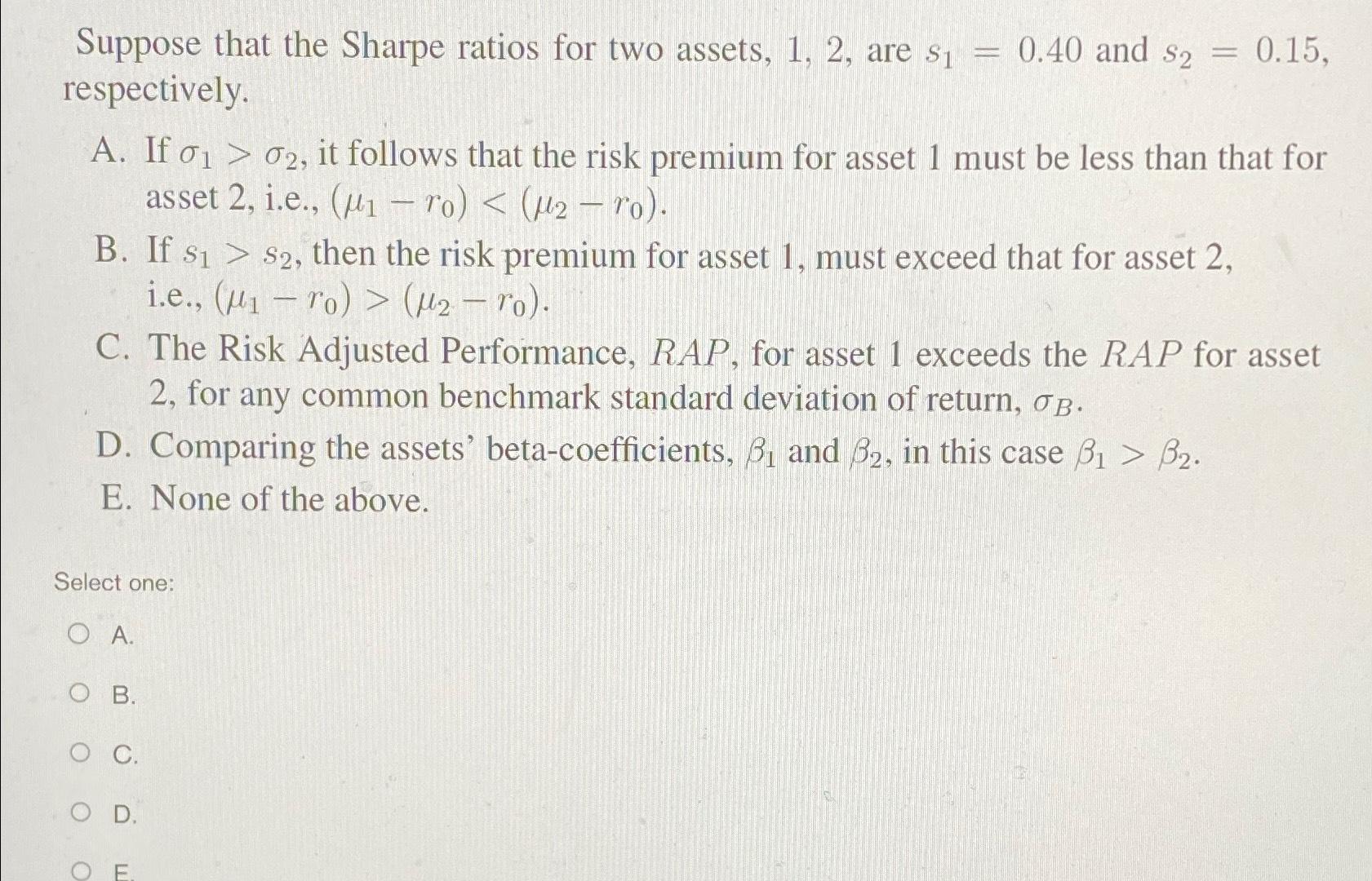 Solved Suppose that the Sharpe ratios for two assets, 1,2 , | Chegg.com