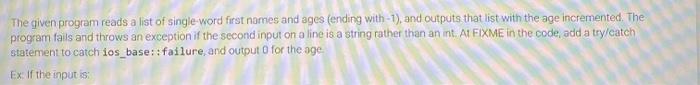 Solved The given program reads a list of single word first | Chegg.com