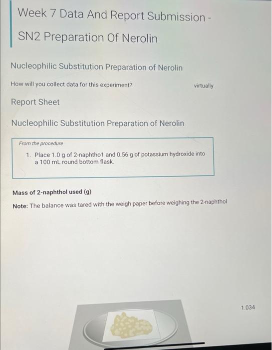 Solved Week 7 Data And Report Submission - SN2 Preparation | Chegg.com