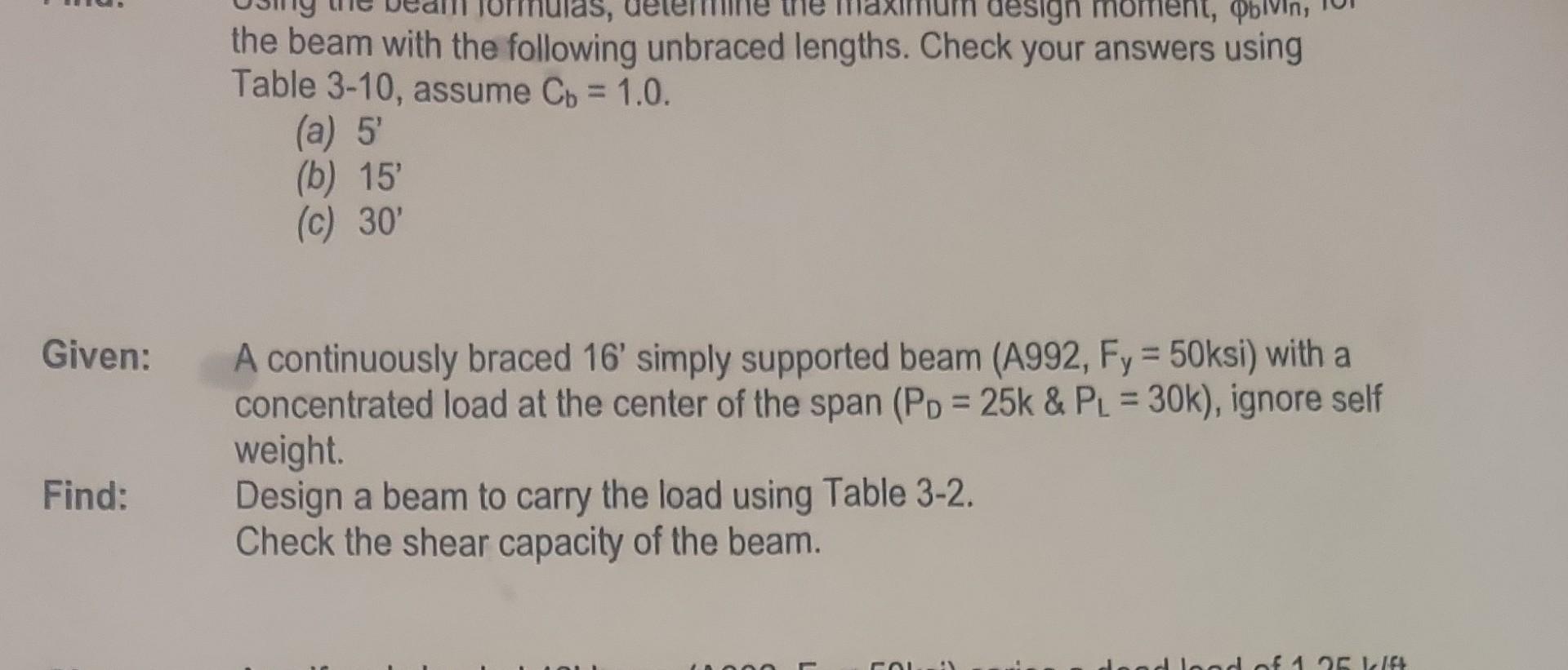 Solved the beam with the following unbraced lengths. Check | Chegg.com