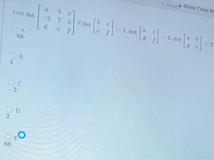 Solved Find det ⎣⎡a−2db7ec5f⎦⎤ if | Chegg.com