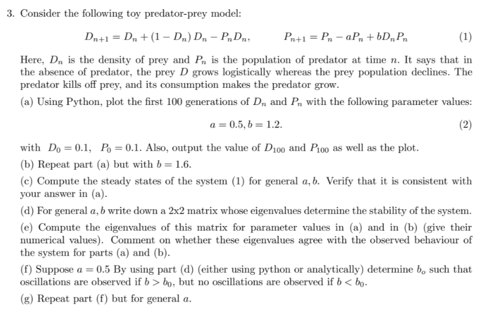 Solved 3. Consider the following toy predator-prey model: | Chegg.com