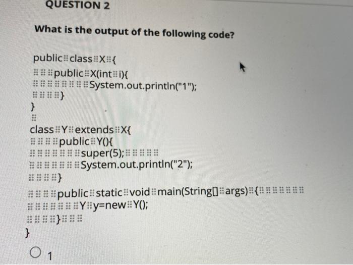 Solved QUESTION 2 What is the output of the following code? | Chegg.com