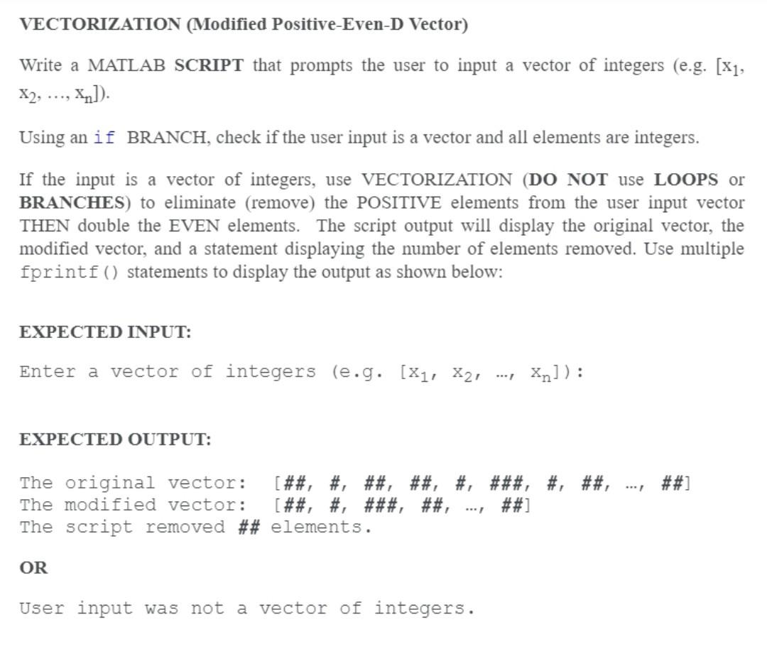 Solved VECTORIZATION (Modified Positive-Even-D Vector) Write | Chegg.com