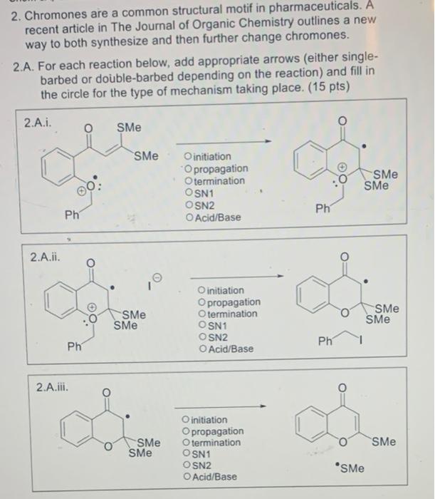 Solved 2. Chromones are a common structural motif in | Chegg.com
