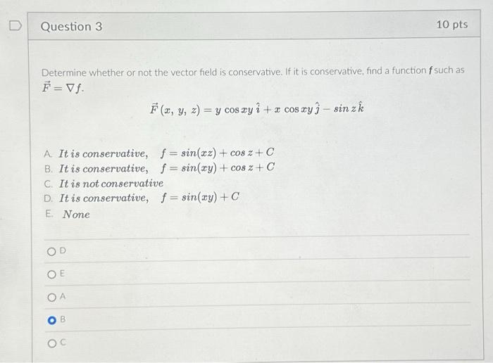 Solved Determine whether or not the vector field is | Chegg.com