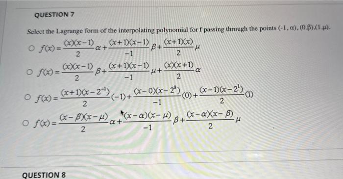 Solved Seleot the Lagrange form of the interpolating | Chegg.com