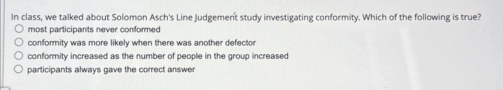 Solved In class, we talked about Solomon Asch's Line | Chegg.com