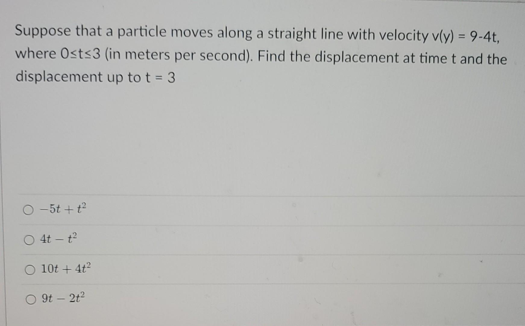 Solved Suppose that a particle moves along a straight line | Chegg.com