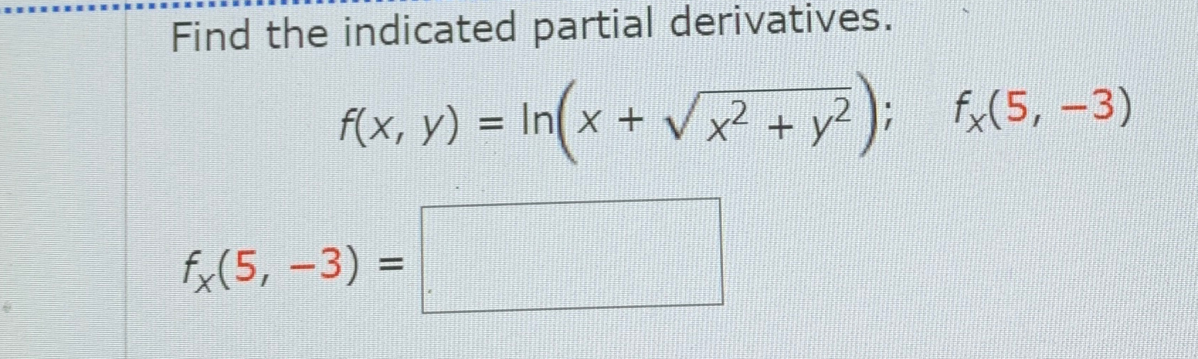 Solved Find the indicated partial | Chegg.com