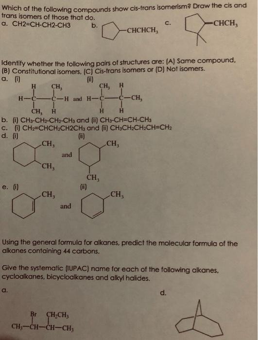 Solved Which of the following compounds show cis-trans | Chegg.com