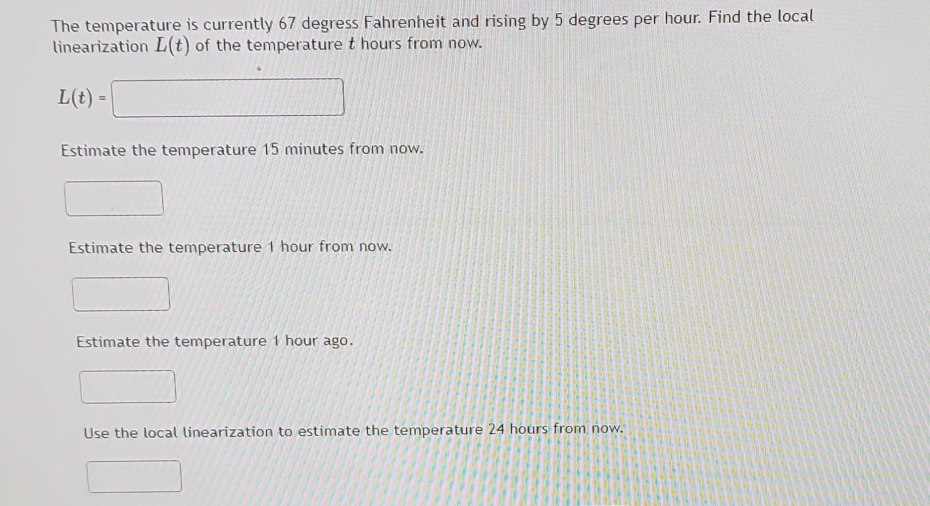 Solved The temperature is currently 67 degress Fahrenheit | Chegg.com