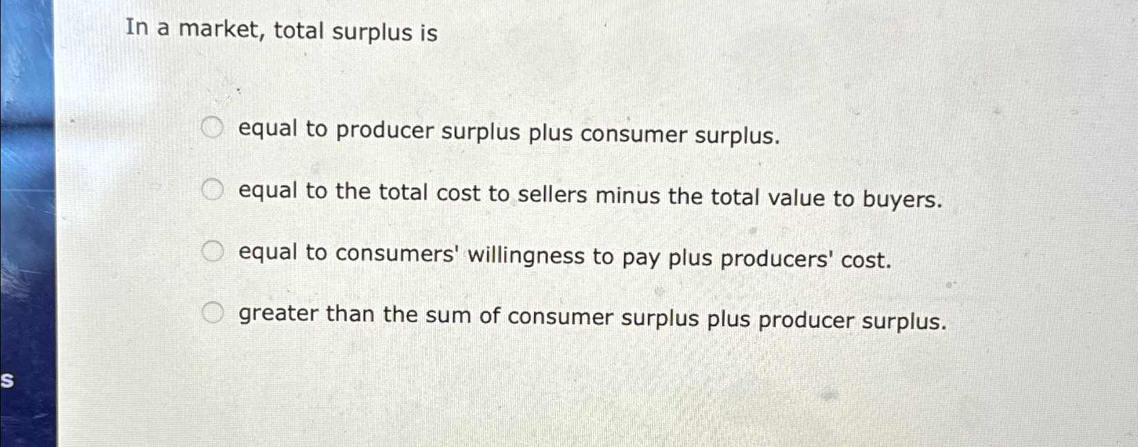 Solved In a market, total surplus isequal to producer | Chegg.com